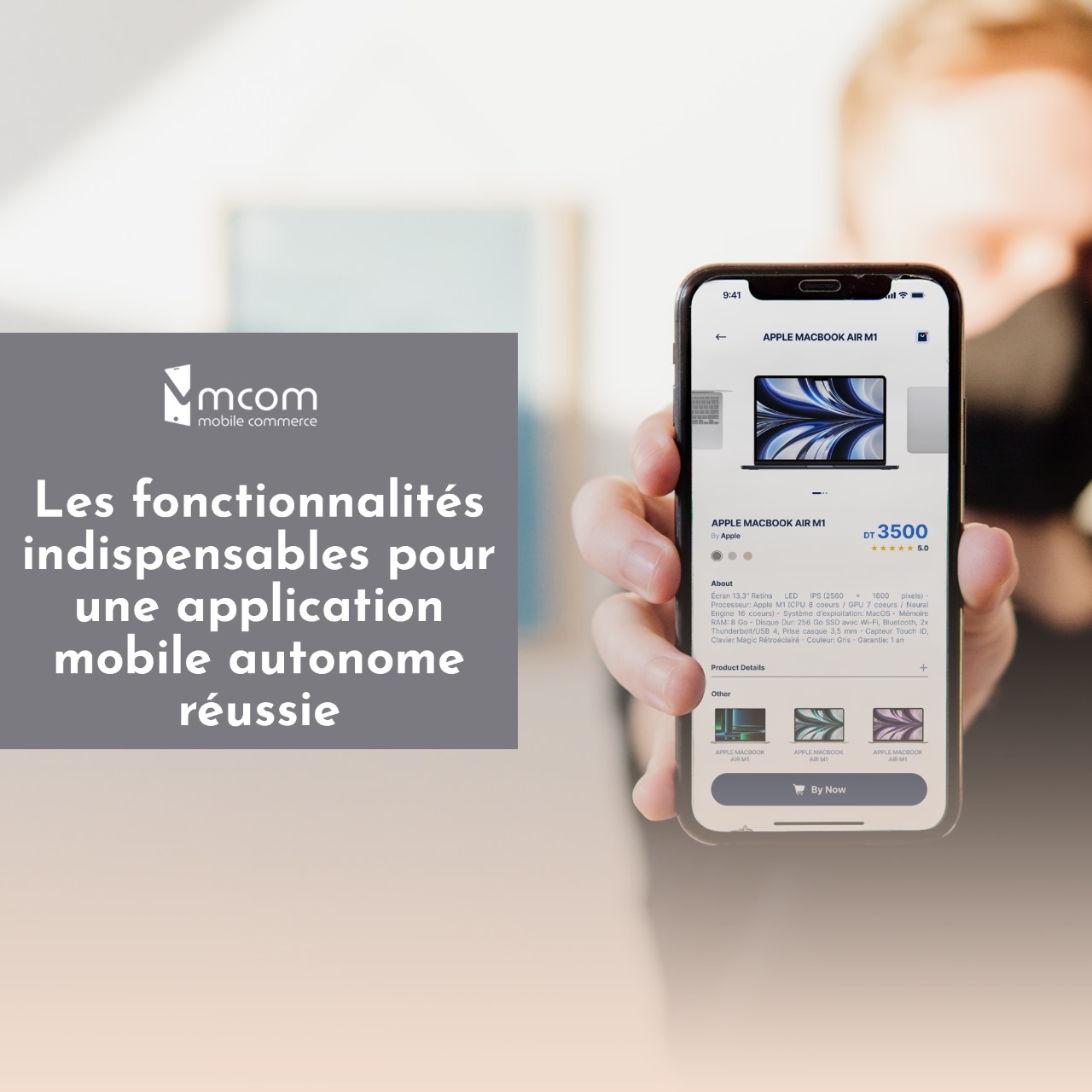 Les fonctionnalités indispensables pour une application mobile autonome réussie – mcom